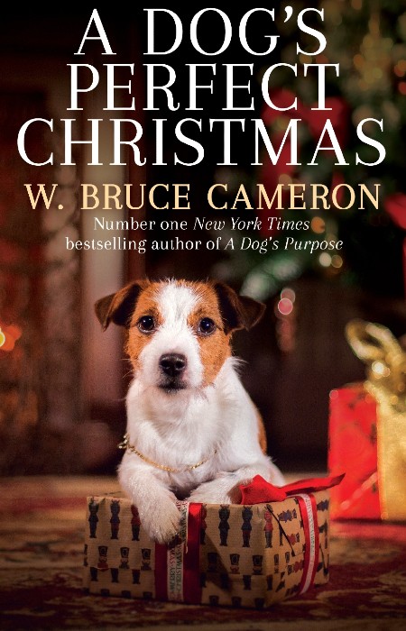 Book review: A Dog’s Perfect Christmas by W. Bruce Cameron ...
